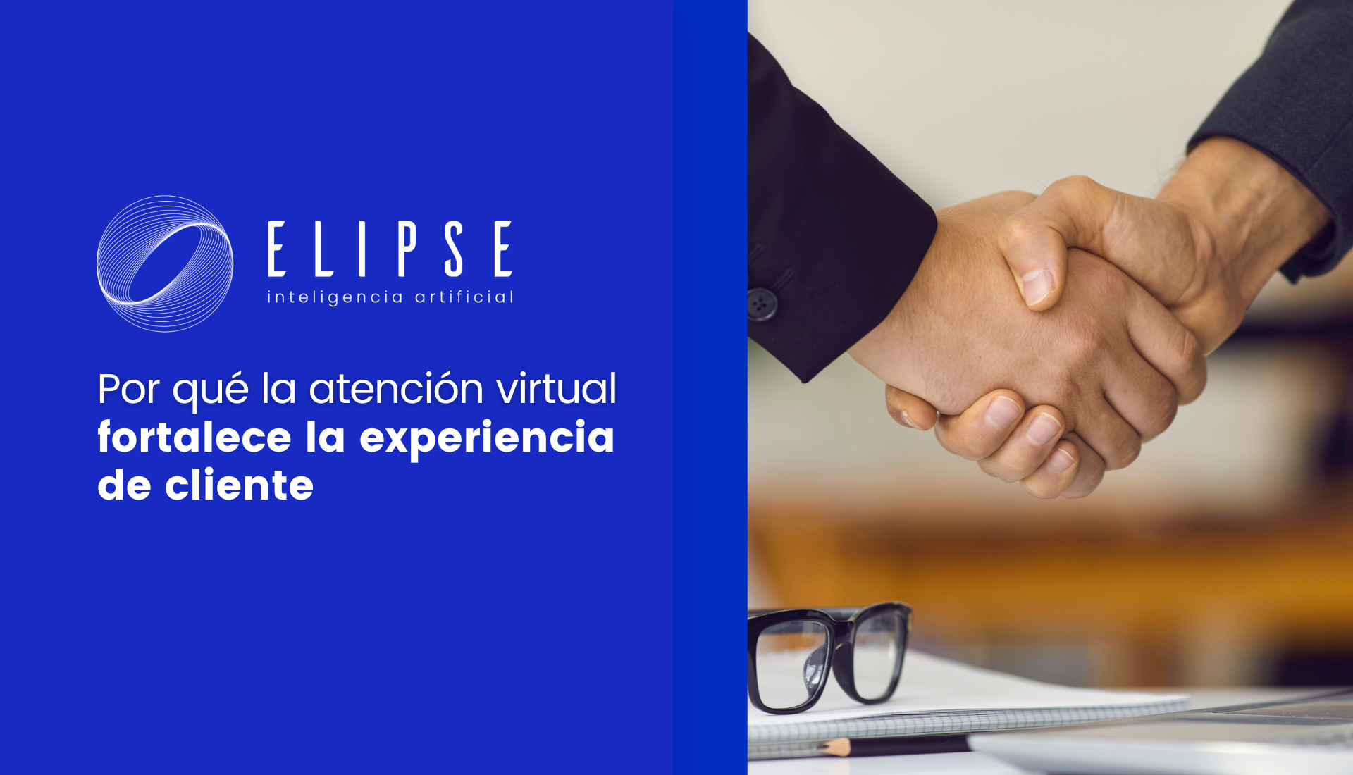 Por qué la atención virtual fortalece la experiencia de cliente